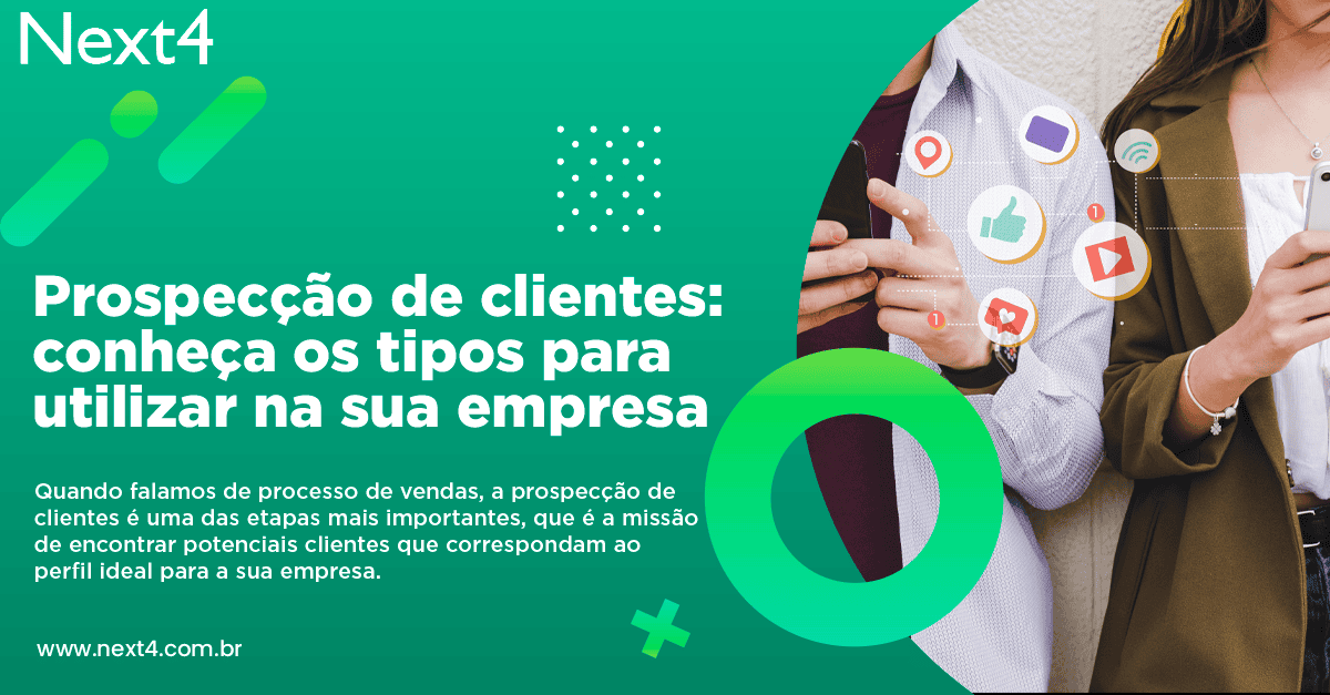 Prospecção de clientes: 4 Tipos de estratégias para utilizar