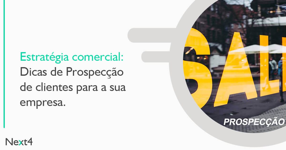 prospecção de clientes - dicas para sua empresa aumentar as vendas b2b